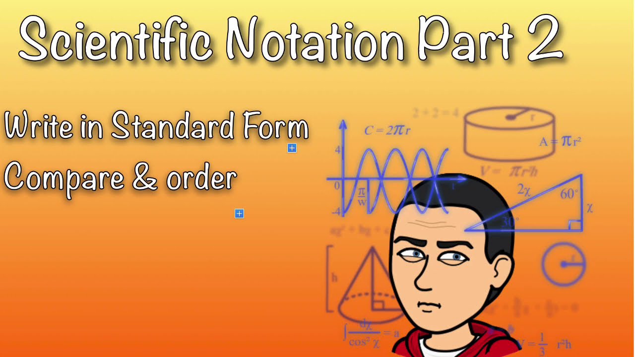 Scientific notation - Standard Form - Compare & Order - YouTube