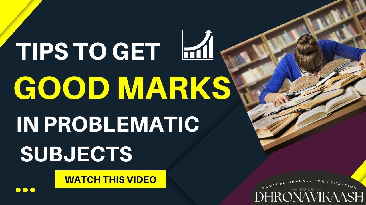 Tips to get good marks in problematic subjects | All University ...