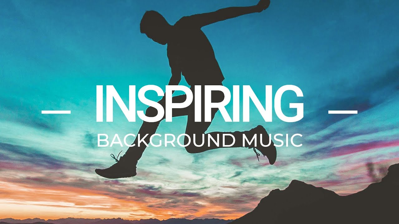 Inspiring & Uplifting Background Music For Media Projects - YouTube
