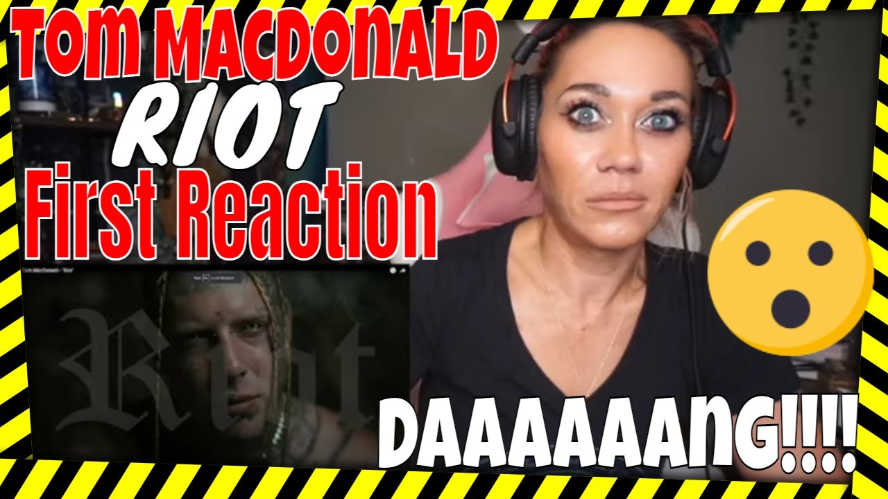 Tom MacDonald "Riot" FIRST REACTION | Tom MacDonald GOAT? | Just Jen ...