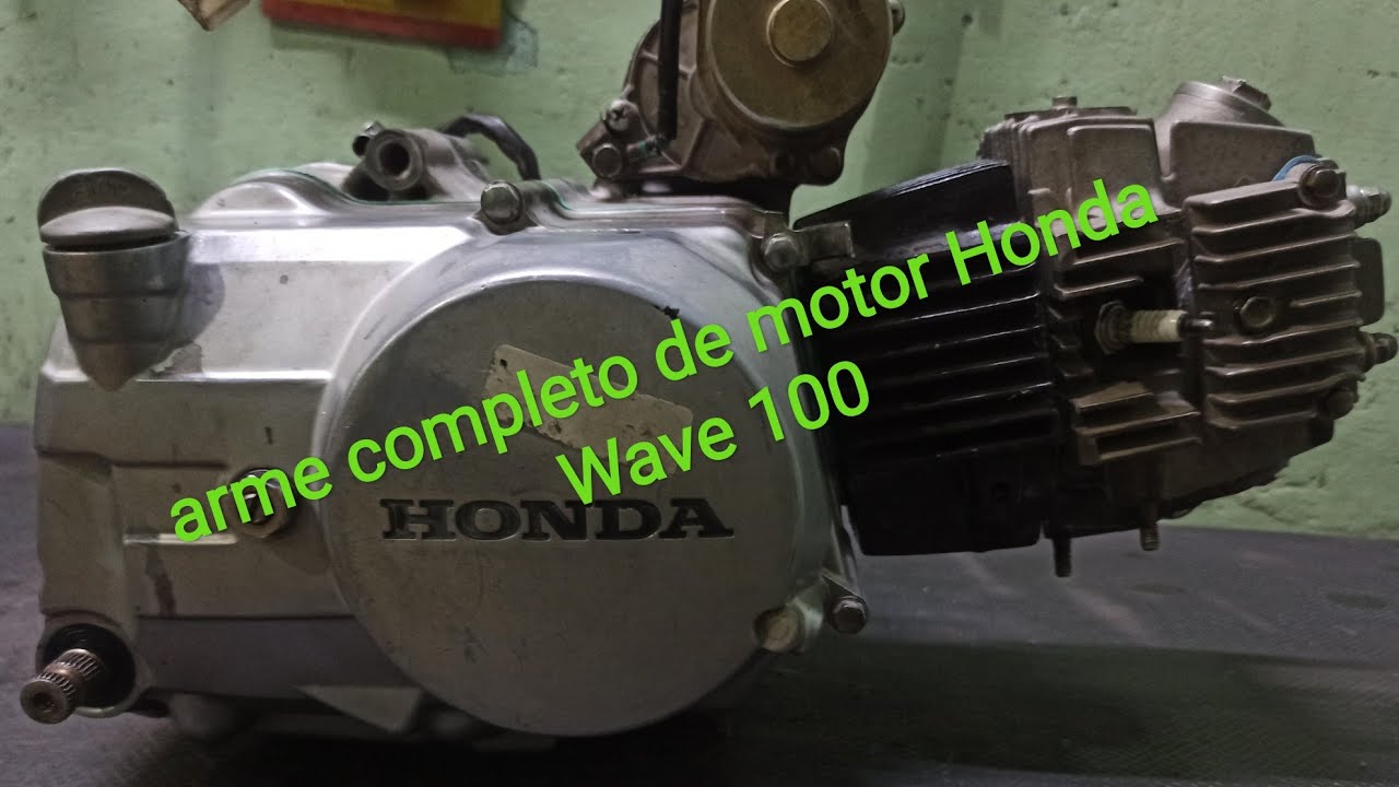 arme completo de motor de Honda wave 100 (en cámara rápida) - YouTube