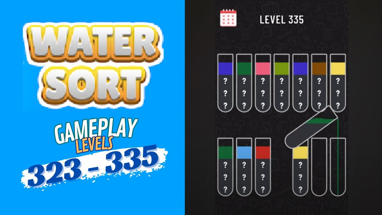🏅 Water Sort 🧪 LEVELS 323 - 335 🧪 GAMEPLAY 🎮 FULL GAME - YouTube