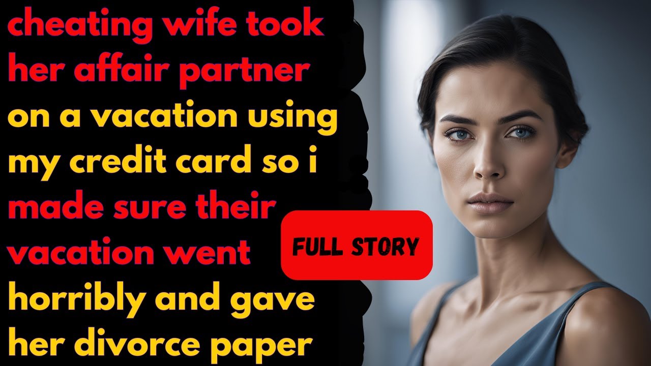 my cheating wife on a vacation with AP using my credit card made her ...