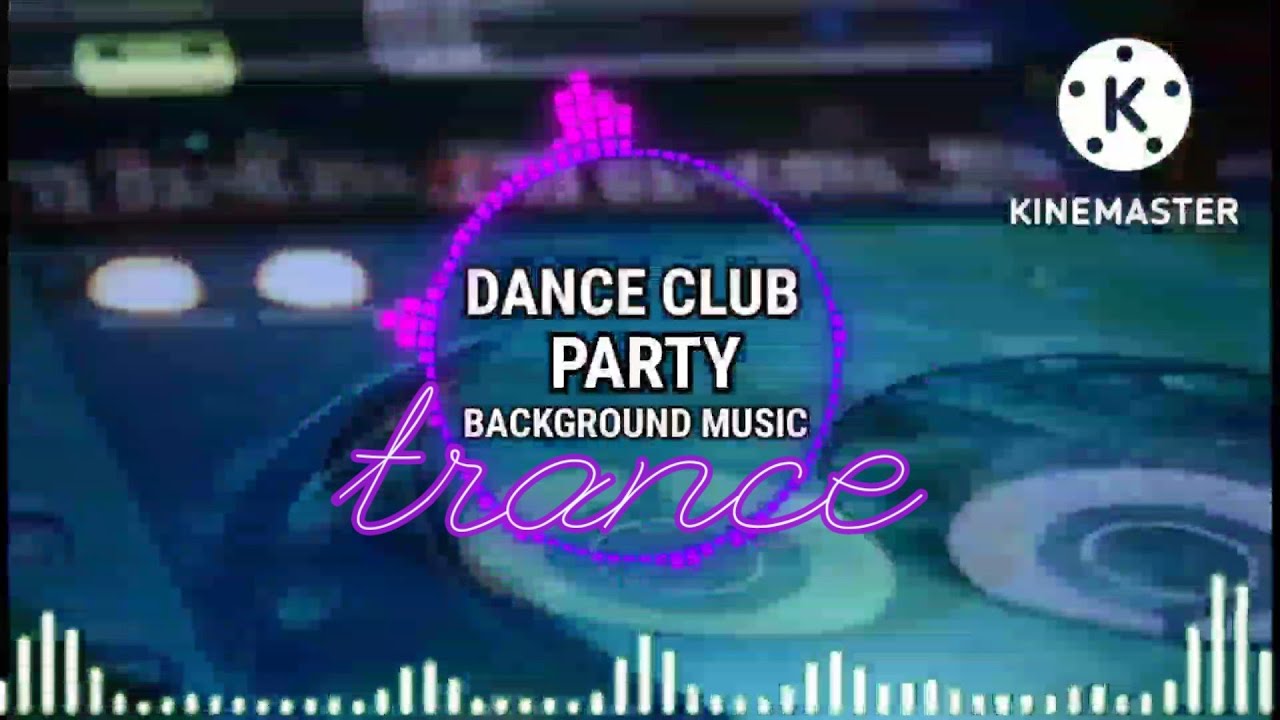 DANCE CLUB PARTY TRANCE NO COPYRIGHT MUSIC - YouTube