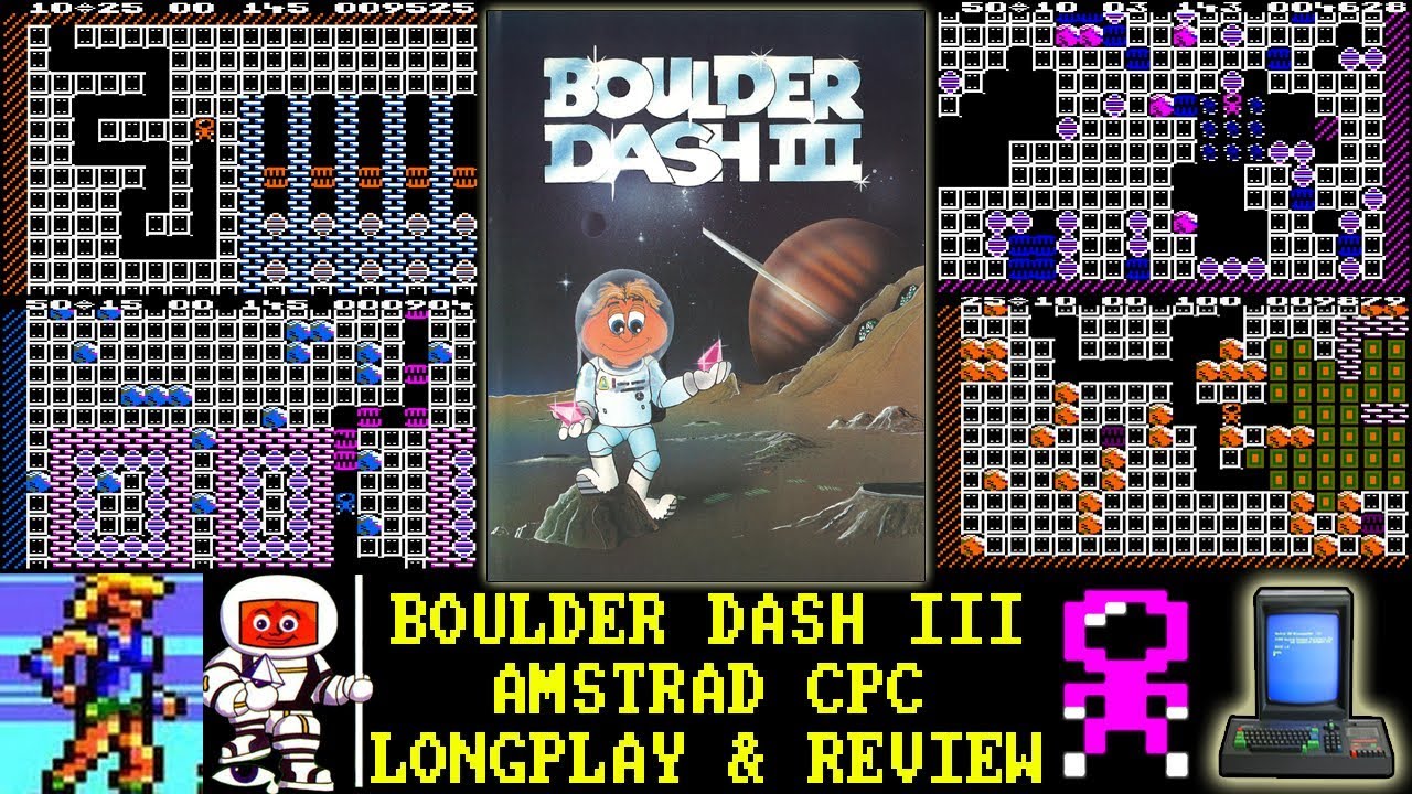 [AMSTRAD CPC] Boulder Dash III - Longplay & Review - YouTube