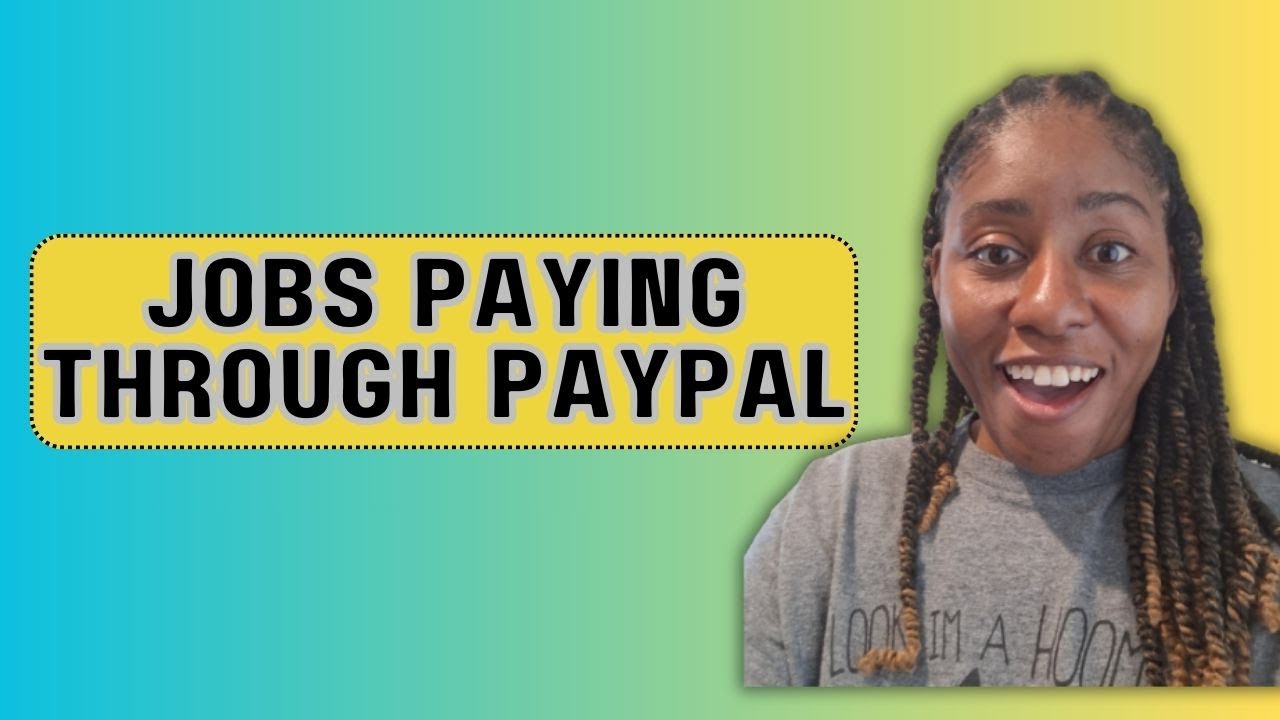 Discover the Best Work From Home Jobs Paying Through PayPal - YouTube