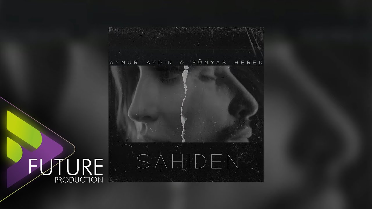 Aynur Aydın - feat. Bünyas Herek - Sahiden - YouTube