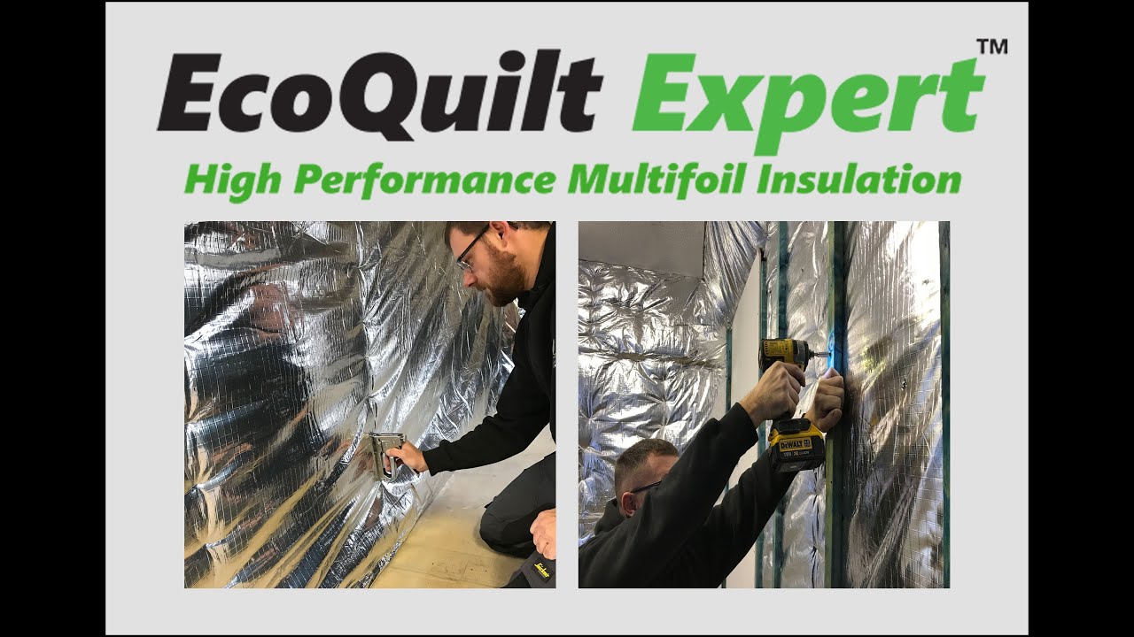 EcoQuilt Expert - UK Manufactured High Performance Multifoil Insulation ...