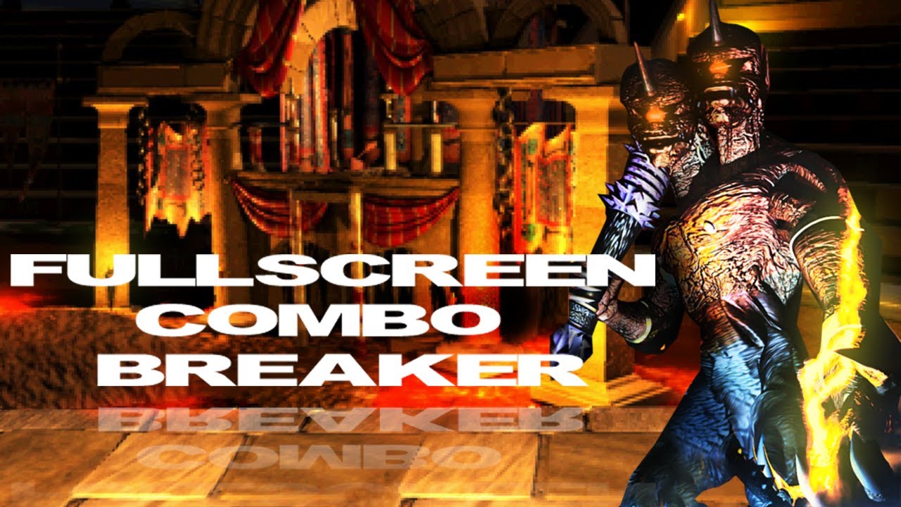 Fullscreen Combo Breaker - YouTube