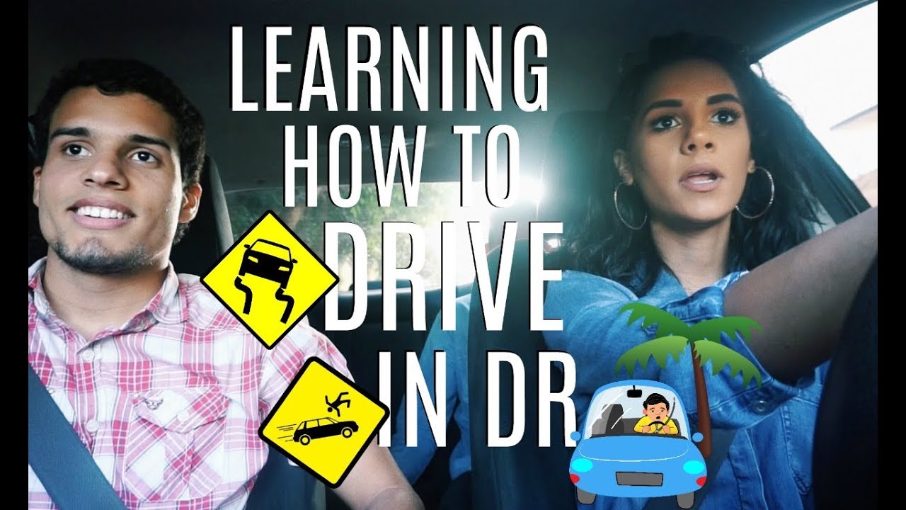 Learning How To Drive In DR | Driving Class (HILARIOUS) - YouTube