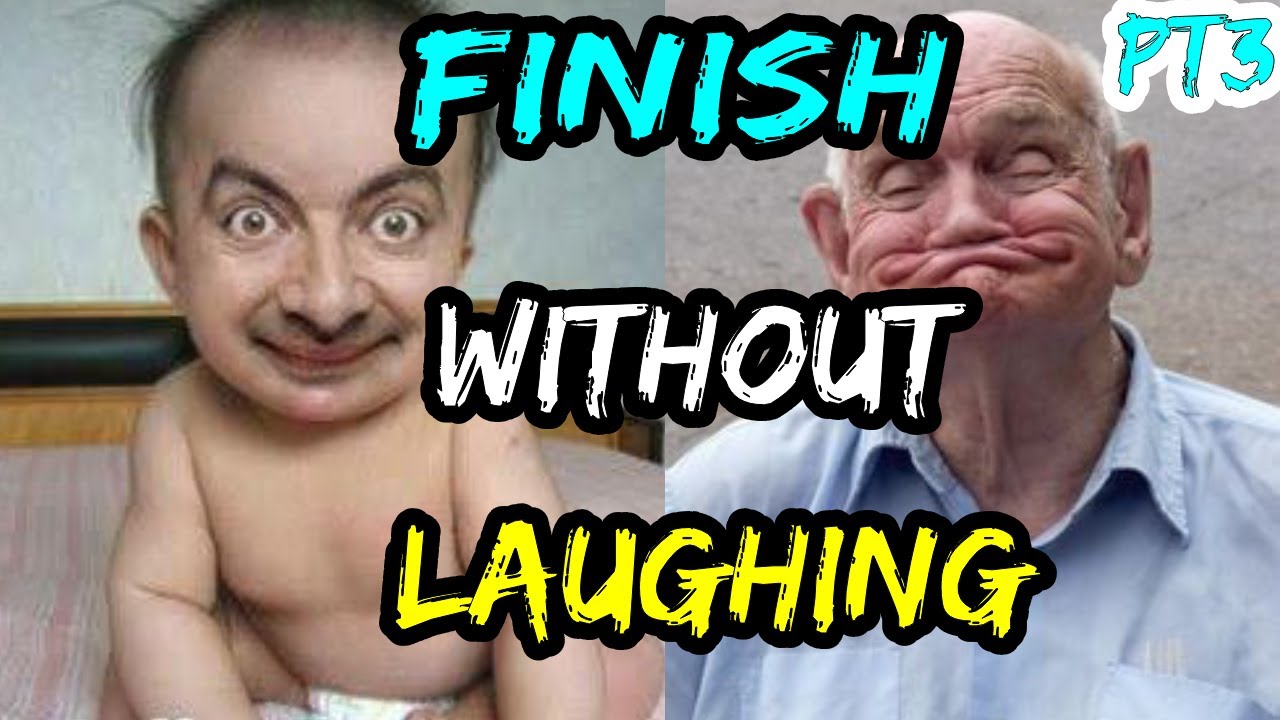 finish without laughing memes part 3 - YouTube