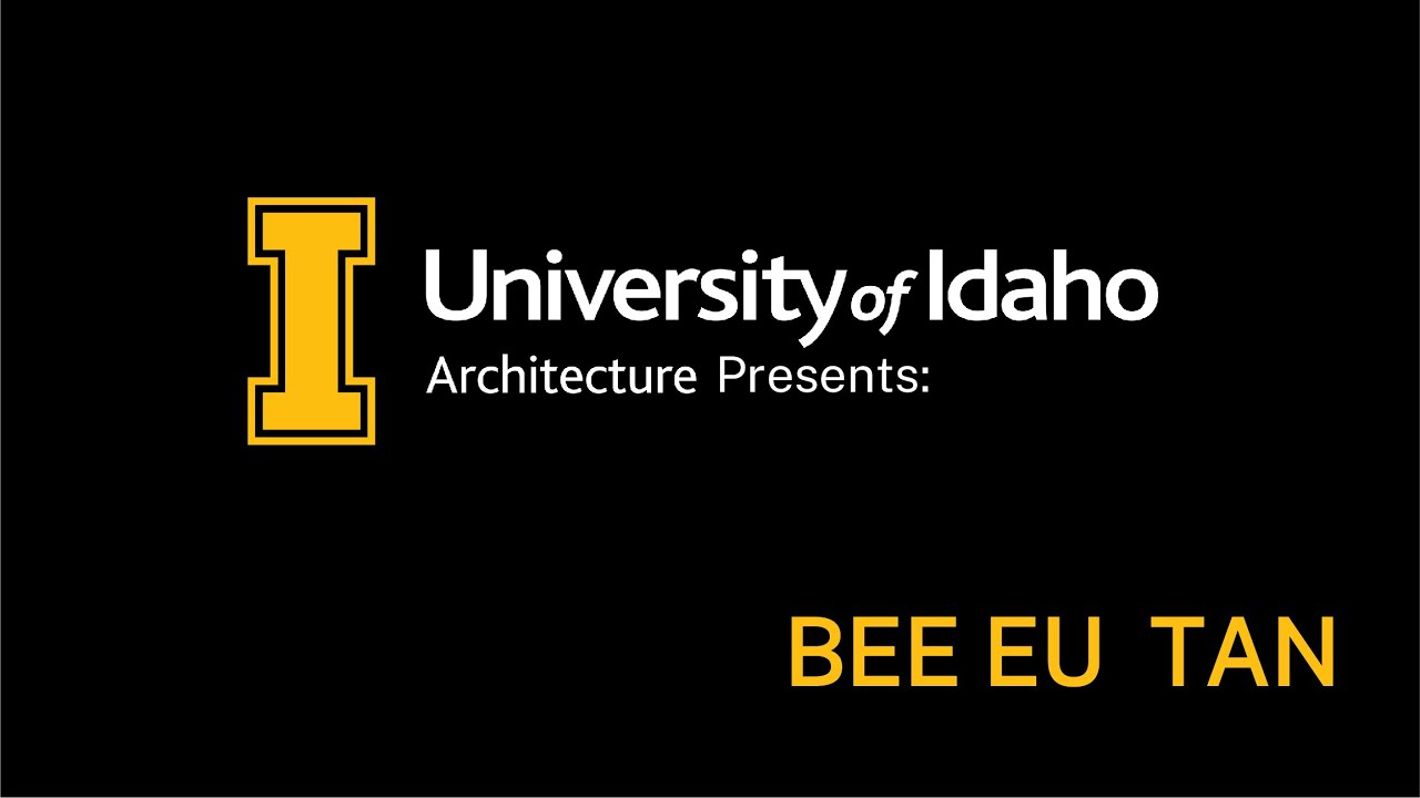 UIdaho: Bee Eu Tan - Spring 2024 - YouTube