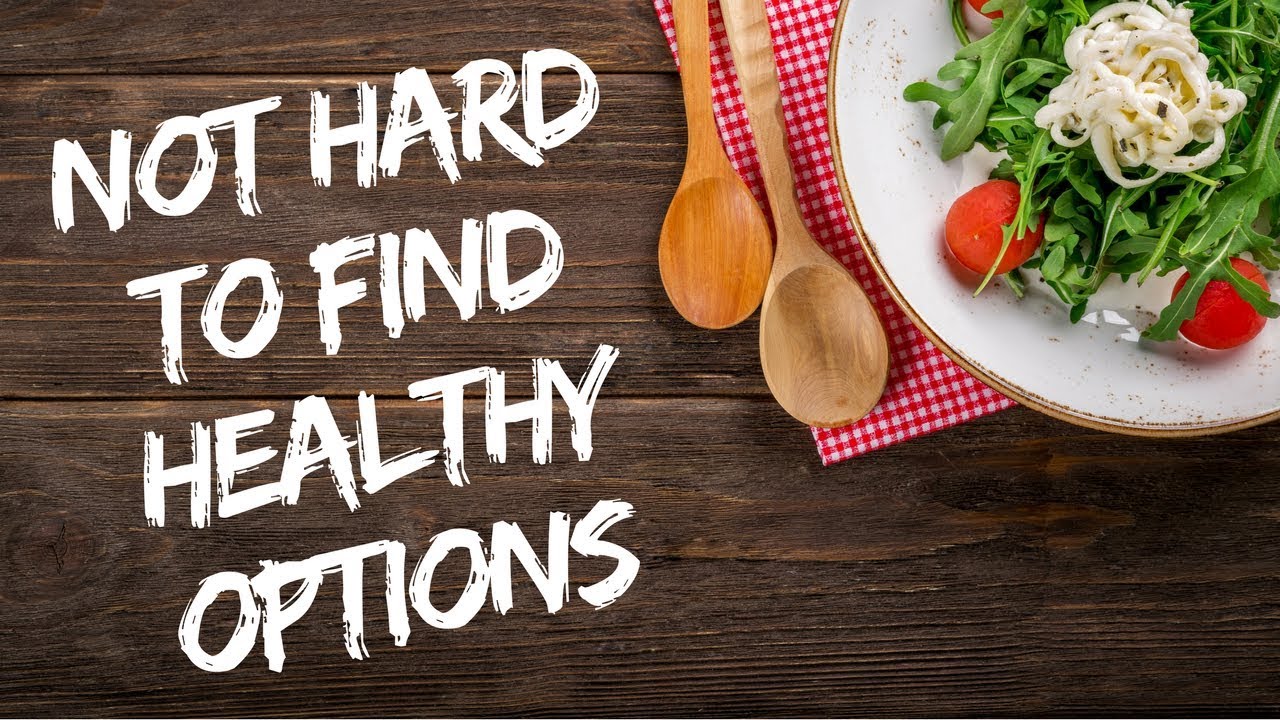 Eating Out | Quick Tips On How To Look For Healthy Options - YouTube