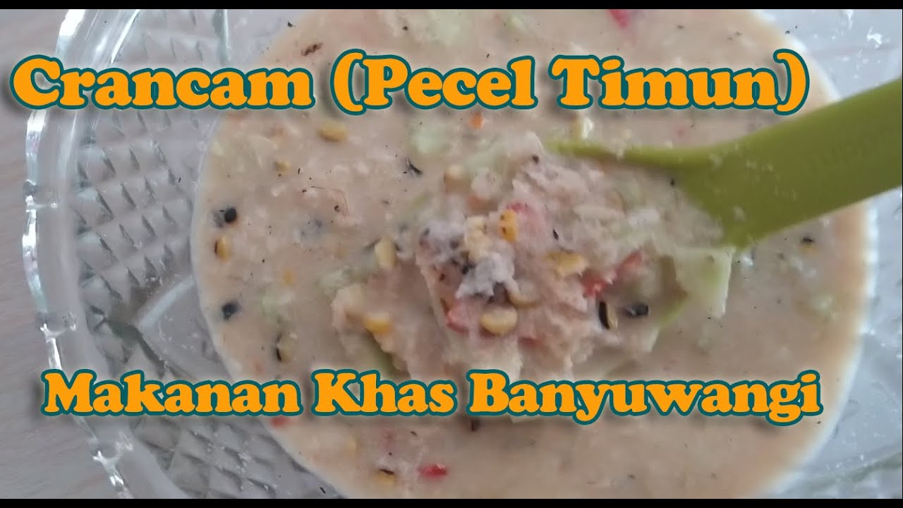 Lezatnya Crancam Timun, Jagung, dan tempe #Masakan JADUL yang Terancam ...