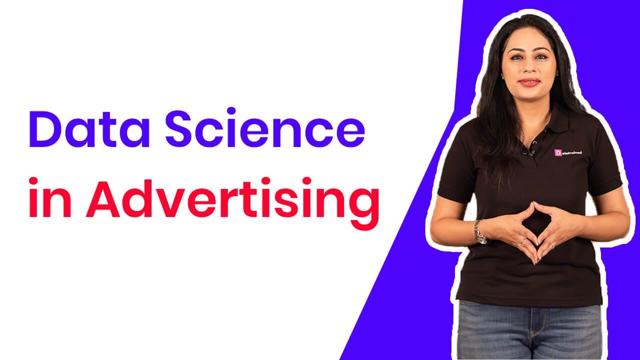How Data Science Is Used In Advertising Industry | Data Science Daily ...