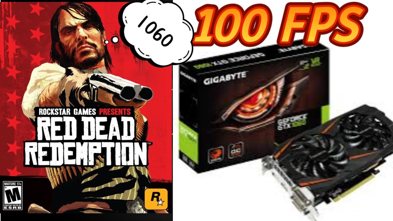 RED DEAD REDEMPTION - GTX 1060 3GB - 100fps - YouTube