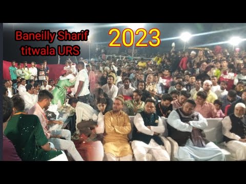 titwala banelie dargah urus.2023 Mumbai.टिटवाला बनेली दरगाह उर्स मुबारक ...