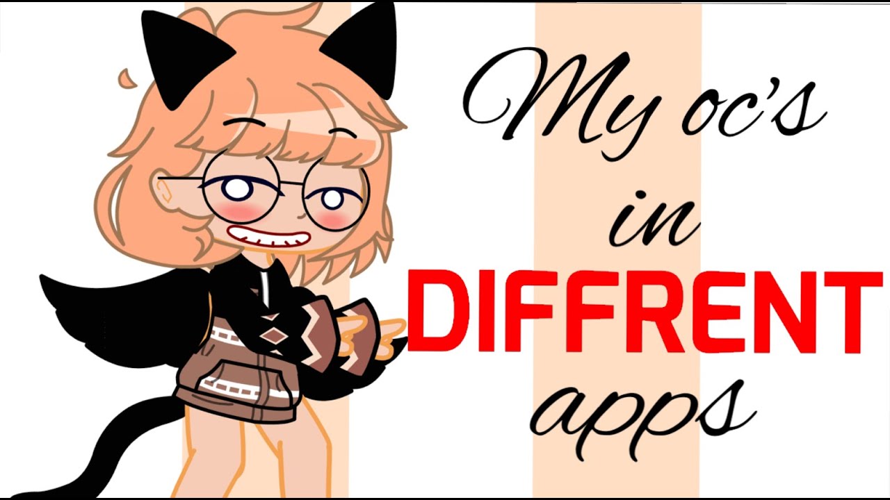 My oc’s in different apps - YouTube