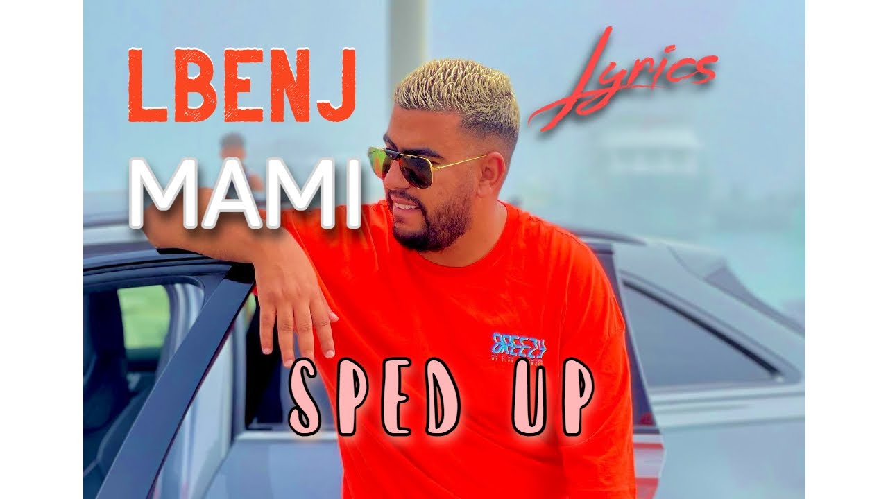 LBENJ - MAMI (sped up and bass boosted) with Lyrics - YouTube