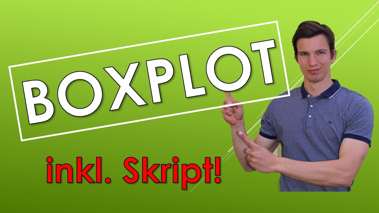 Boxplot - ausführliche Erklärung mit Beispielen (mit SKRIPT) - YouTube