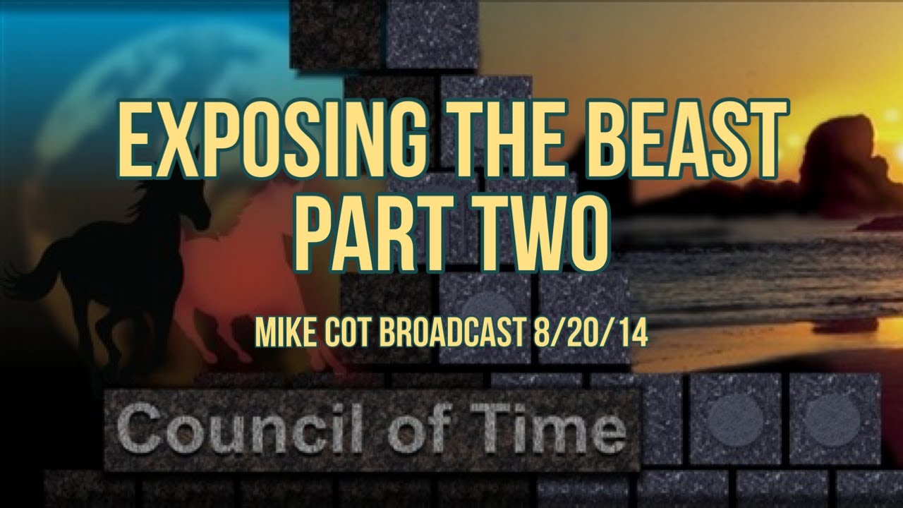 EXPOSING The Beast Part Two 8:20:14 - YouTube