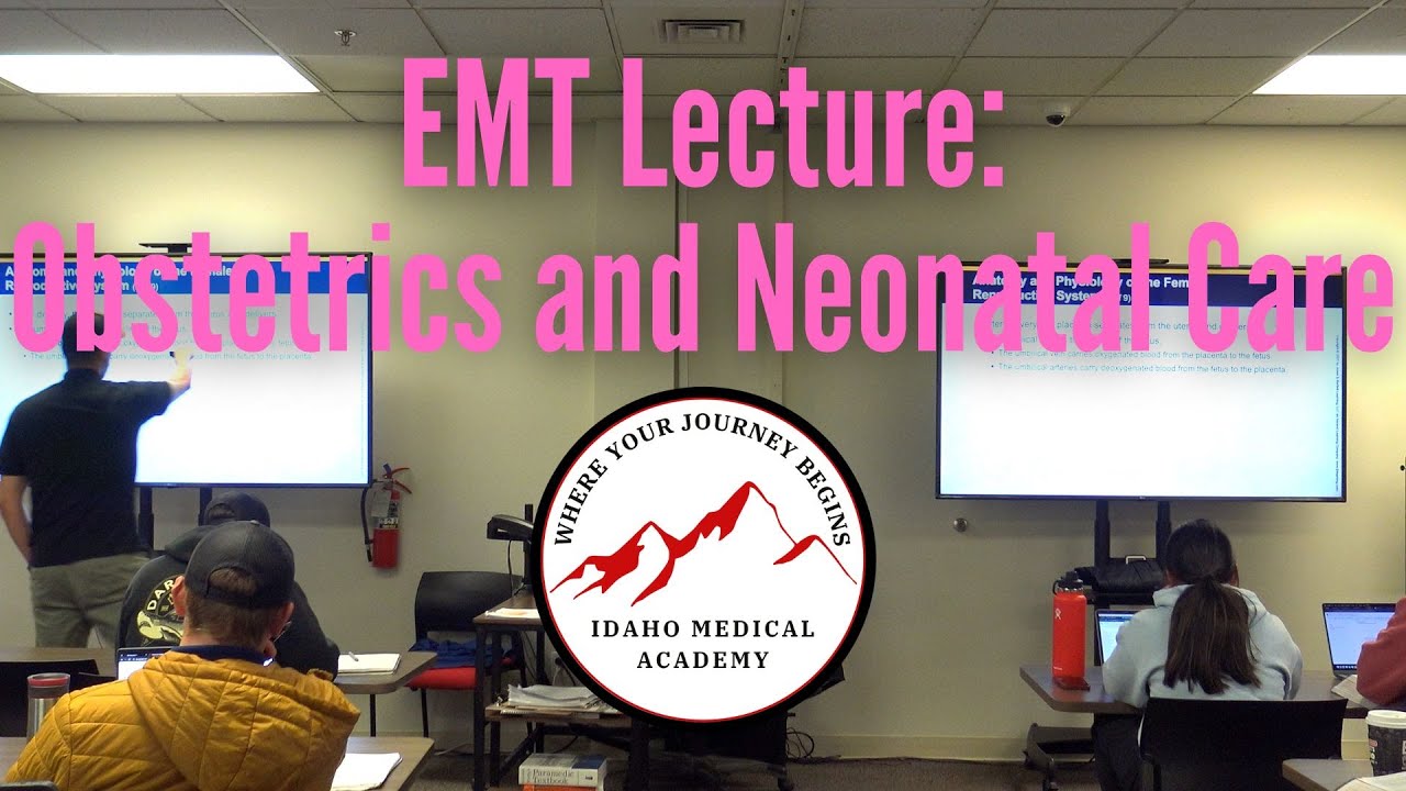 EMT Lecture: Obstetrics and Neonatal Care - YouTube
