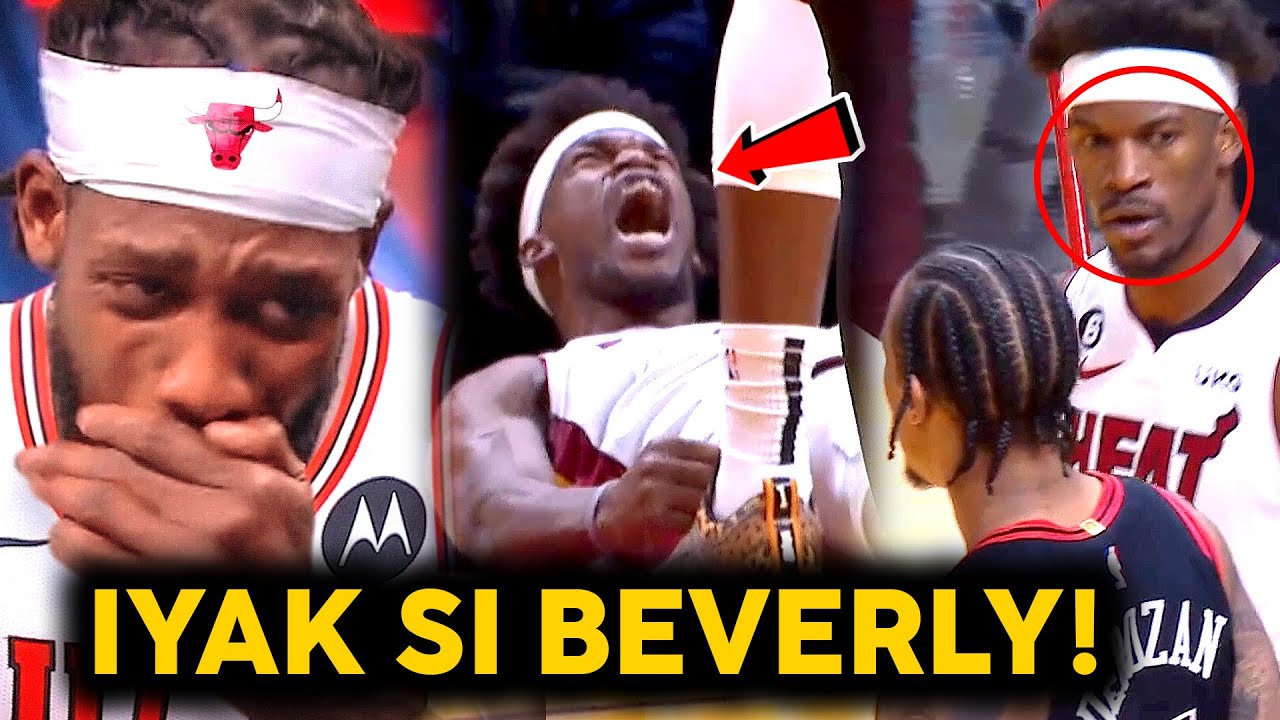 Kinarma na si Beverly nauna ang Yabang, ginalit si Jimmy Butler nag ala ...