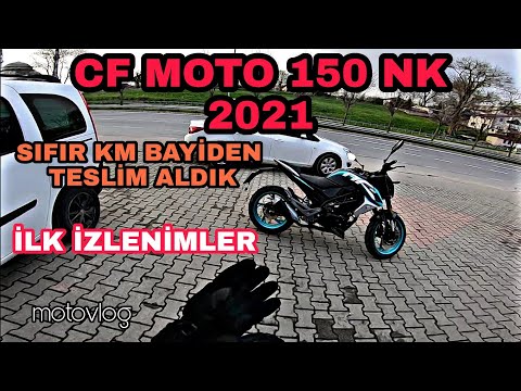 CF MOTO 150 NK ALDIK / İLK KULLANIM / ALIM SÜRECİ