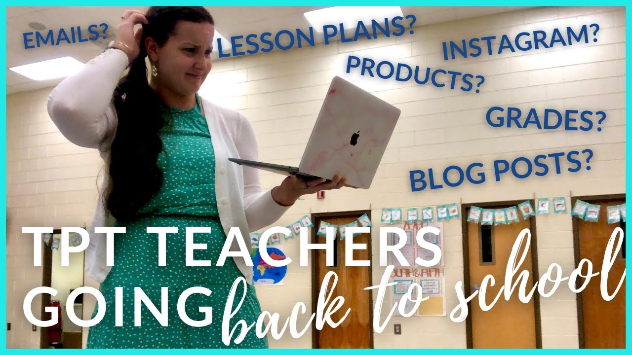 Navigating Back to School as a Full Time Teacher + TPT Seller - YouTube