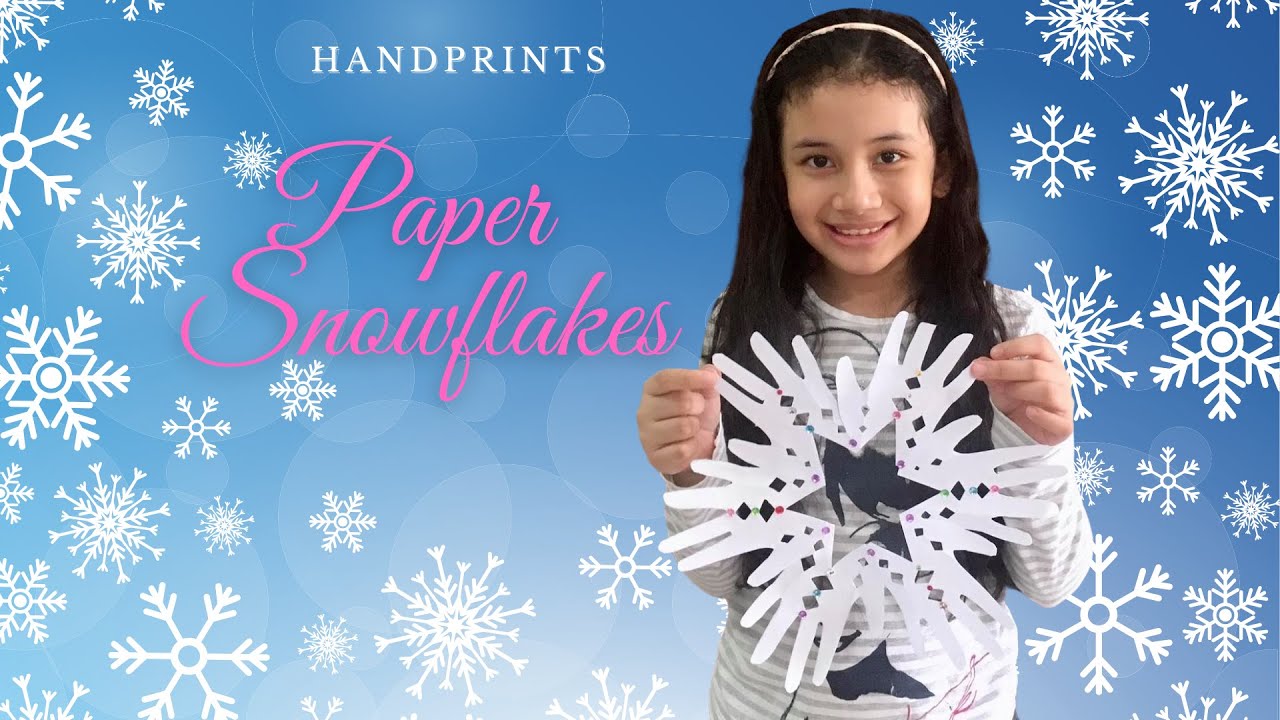 Paper snowflakes| handprints cut out snowflakes - YouTube