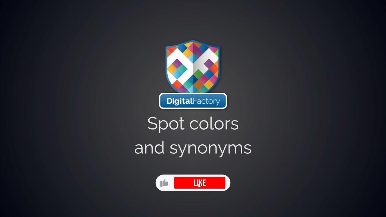 Renaming Spot Colors Using Synonyms In Digital Factory - YouTube