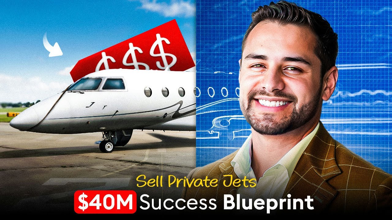 How I Sold $40M in Private Jets Without Aviation Experience - YouTube