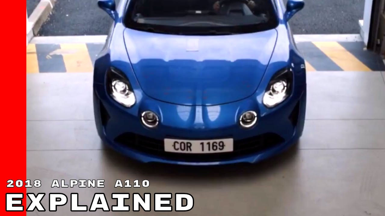 2018 Alpine A110 Explained - YouTube