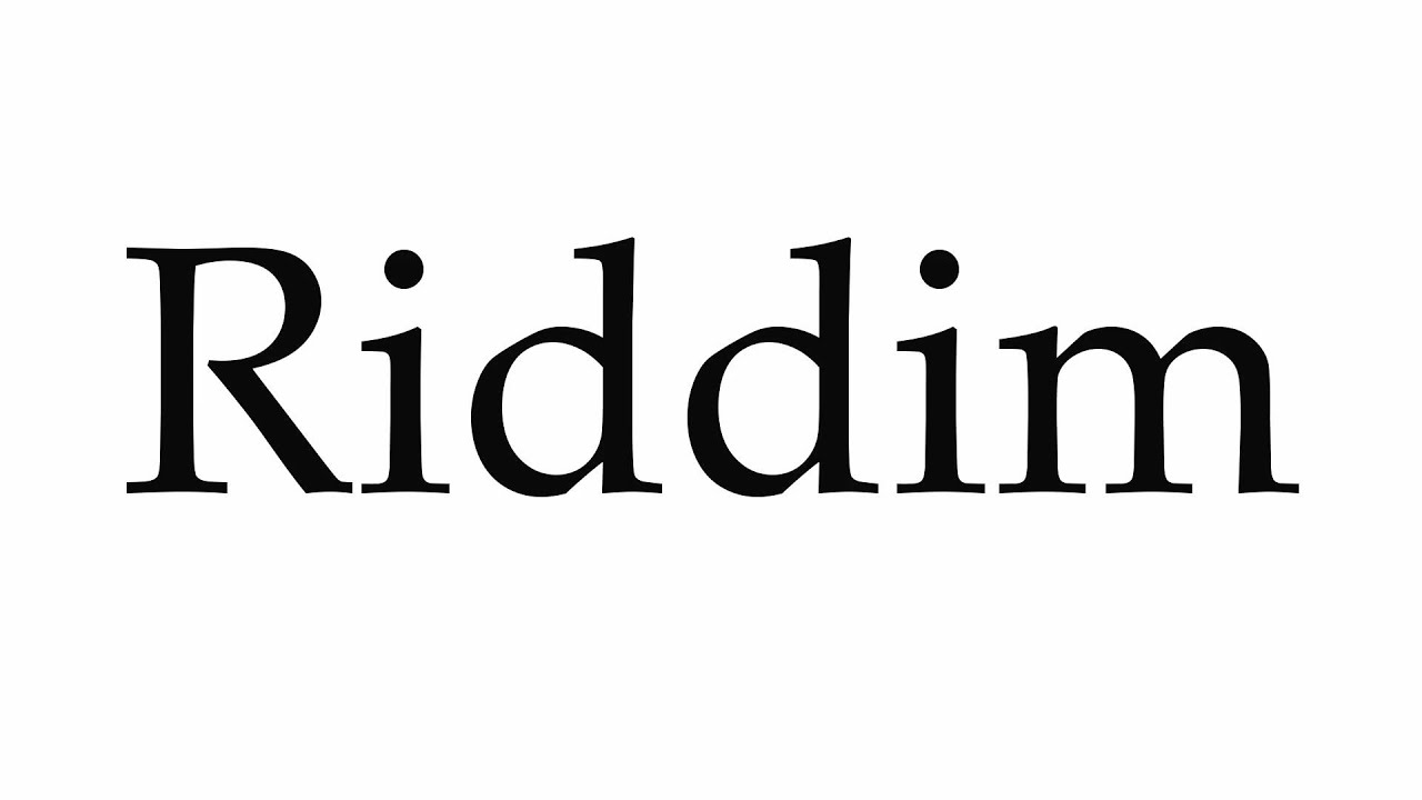 How to Pronounce Riddim - YouTube