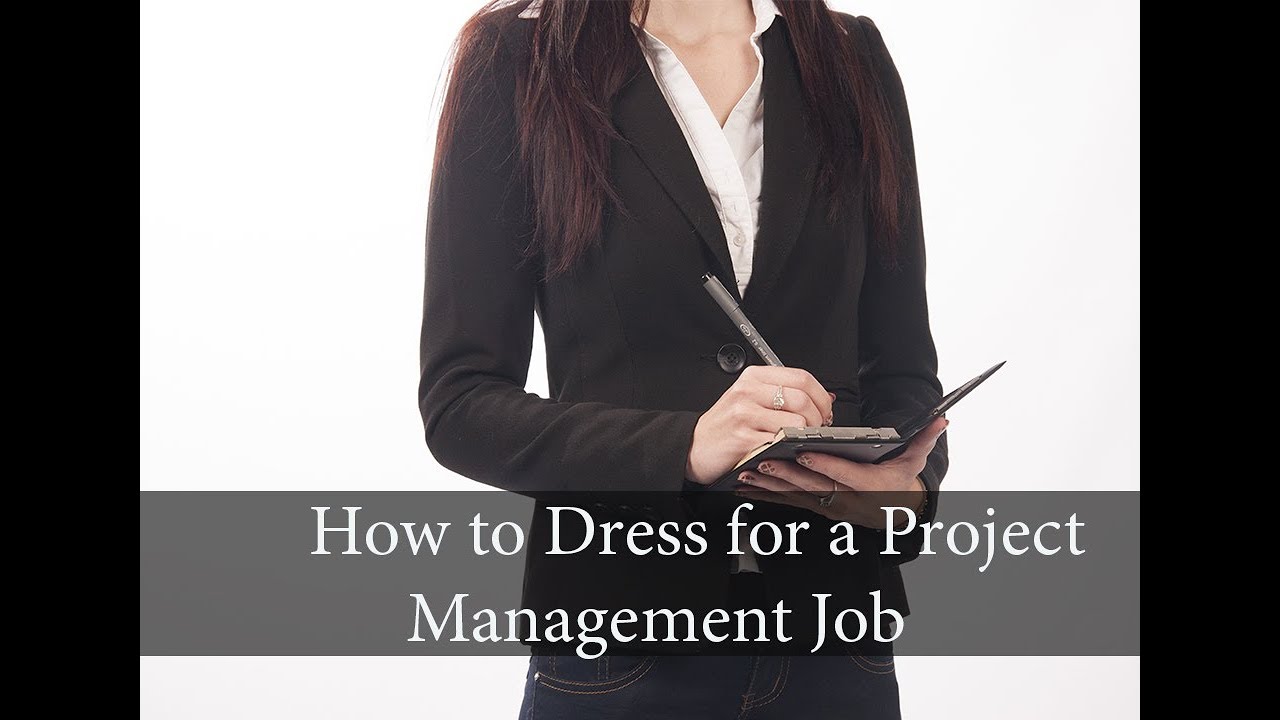 How to Dress for a Project Management Job - Adiony - YouTube