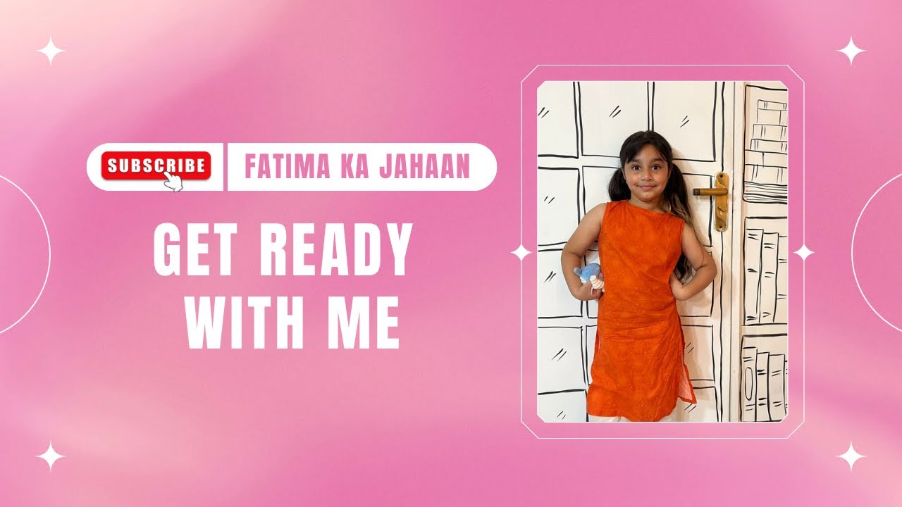 Get Ready With Me | Fatima Ka Jahaan - YouTube