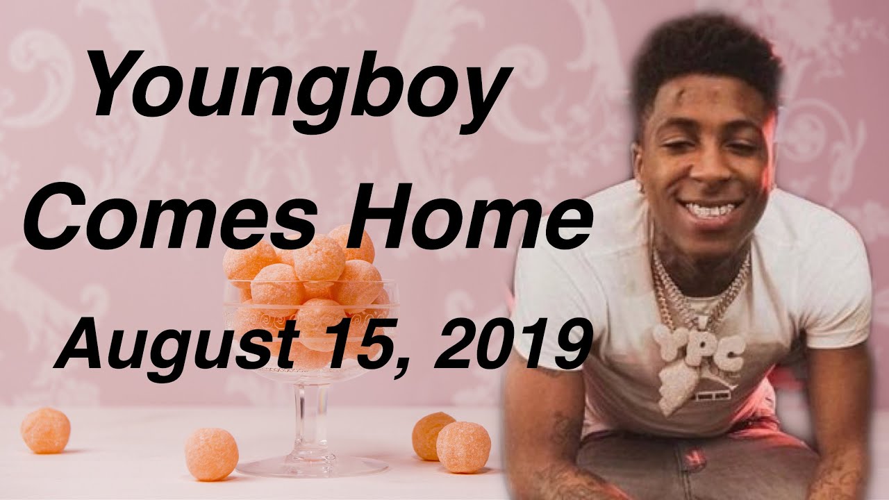 NBA Youngboy Coming Home 🏡 8/15 ♥️ - YouTube