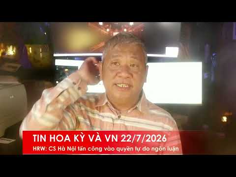 TIN HOA KỲ VÀ VN 22/7/2026