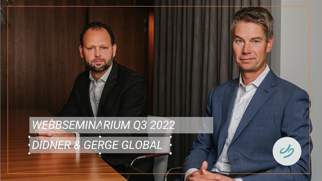 Kvartalsmöte med Didner & Gerge Global – 3:e kvartalet 2022 - YouTube