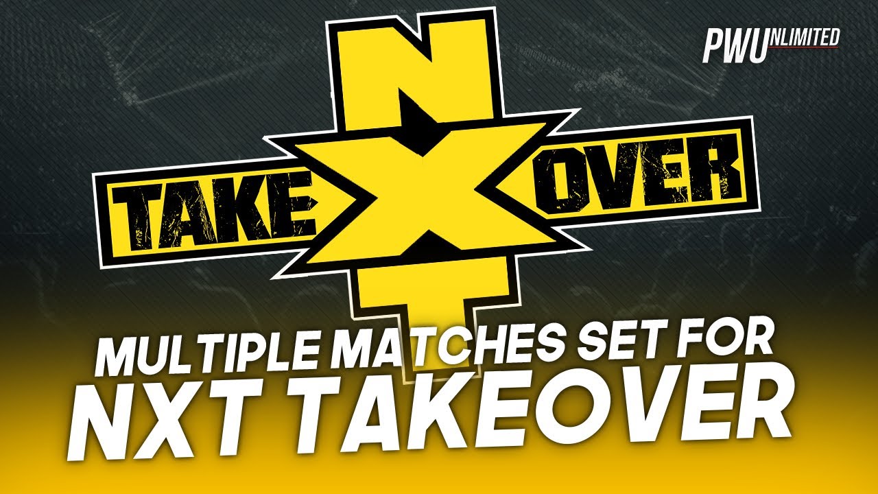 Multiple Matches Set For NXT Takeover 31 - YouTube