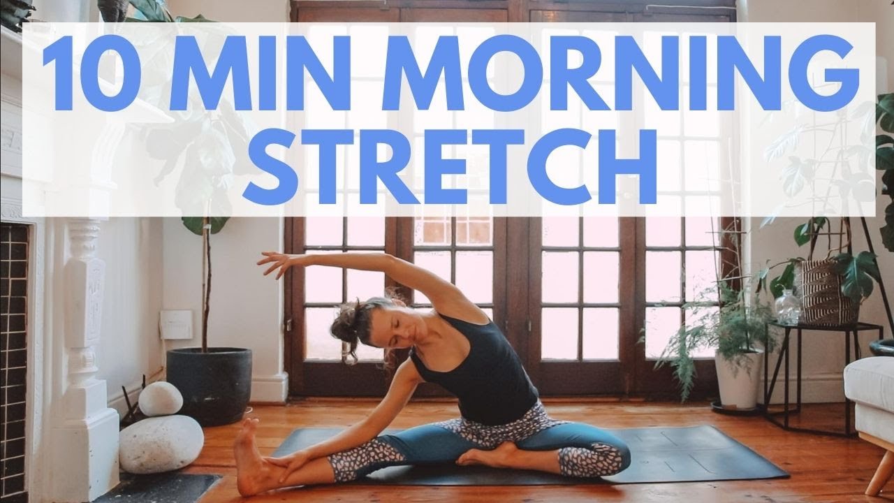 MORNING STRETCH: 10 MIN YOGA ~ FULL BODY YOGA TO WAKE UP GENTLY - YouTube