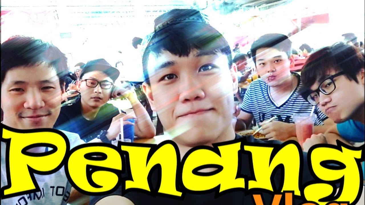 去槟城Penang找 Dennis lim ming, Shang Jin, Pang Zhen - Vlog#9 - YouTube