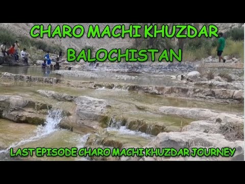 Charo Machi Waterfall Khuzdar Balochistan |Charo Machi to Khuzdar ...
