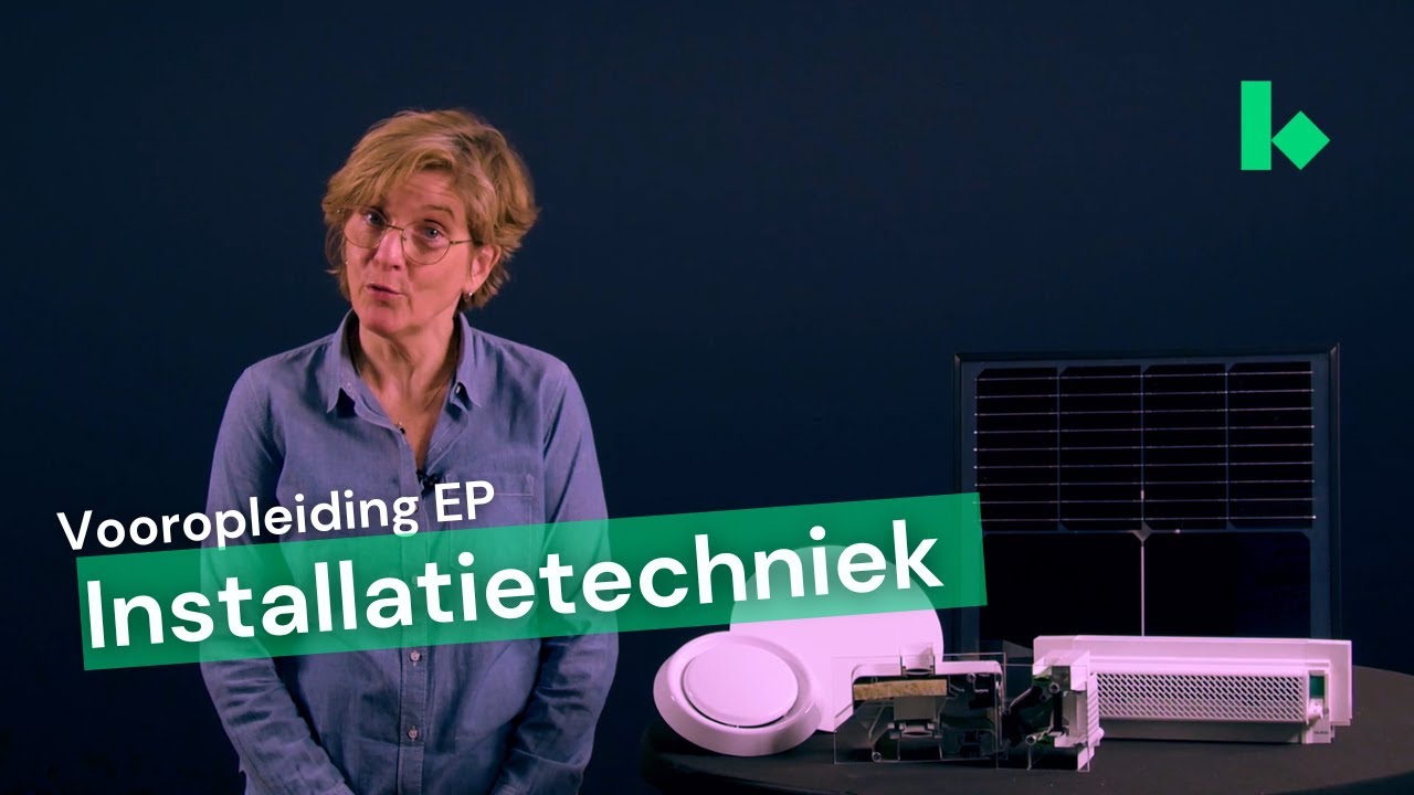 Vooropleiding EP | Installatietechniek - YouTube