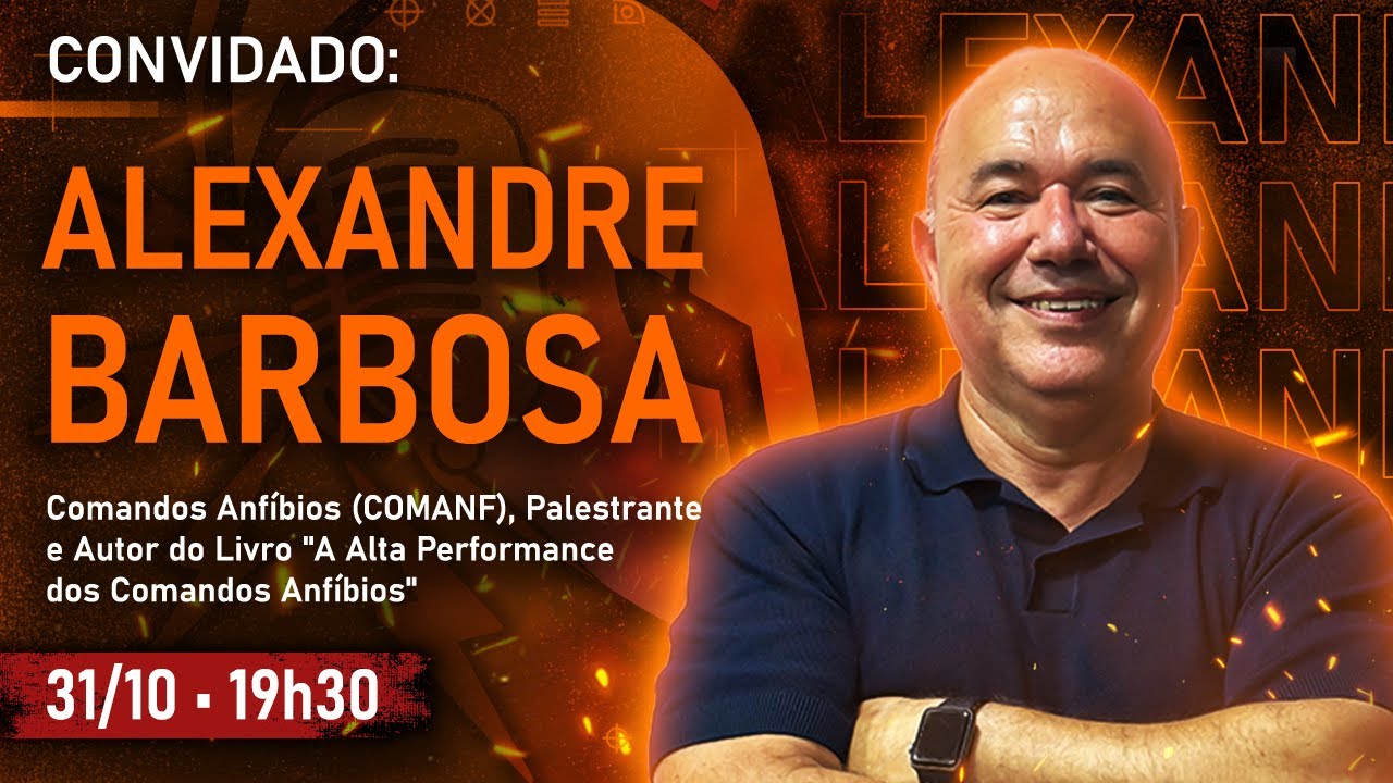 ALEXANDRE BARBOSA (COMANF | PALESTRANTE) • #FalaGuerreiro85 - YouTube