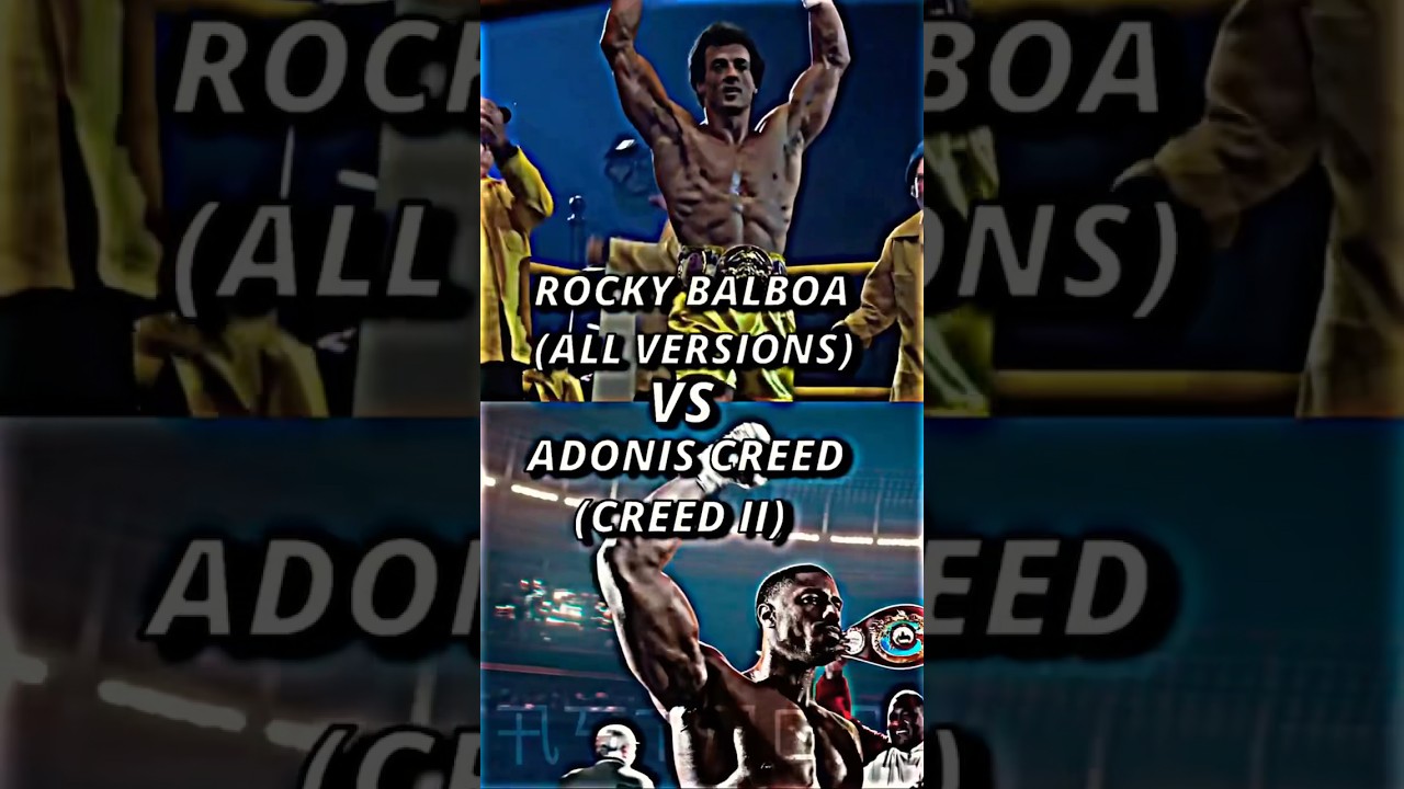 Rocky Balboa ( All versions ) vs Adonis Creed (Creed 2 ) - YouTube
