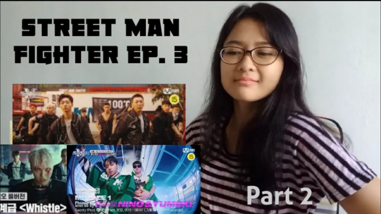 Street Man Fighter Ep. 3 Middle 1-3 Dance Reaction - YouTube