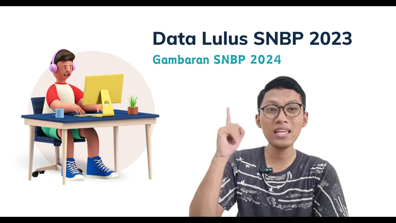 Data Lolos SNBP 2023 | Gambaran SNBP 2024 - YouTube