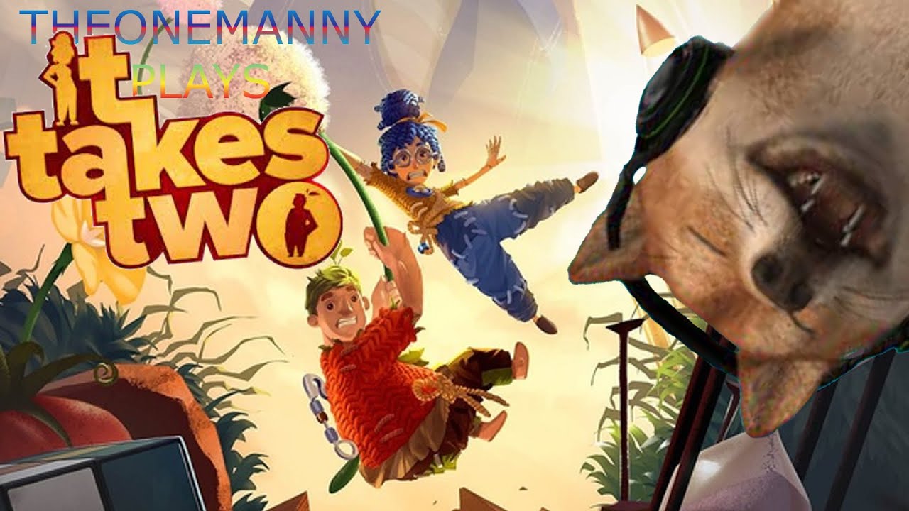 @TheOneManny Plays IT TAKES TWO | Full Uncut Gameplay - YouTube
