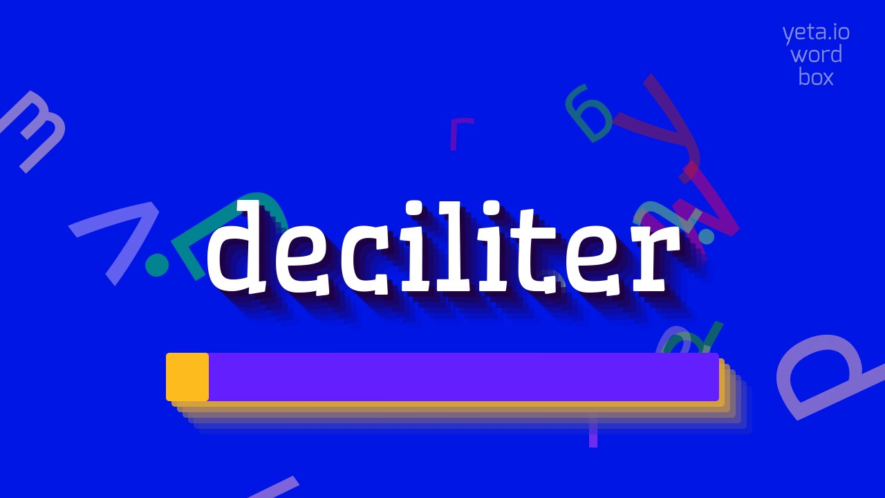How To Say deciliter High Quality Voices YouTube how-to-say-deciliter-high-quality-voices-youtube